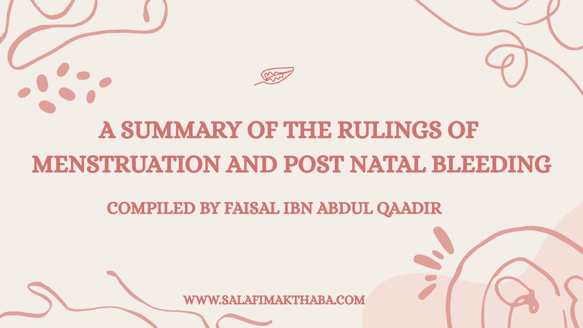A Summary of the Rulings of Menstruation and Post-Natal Bleeding ...