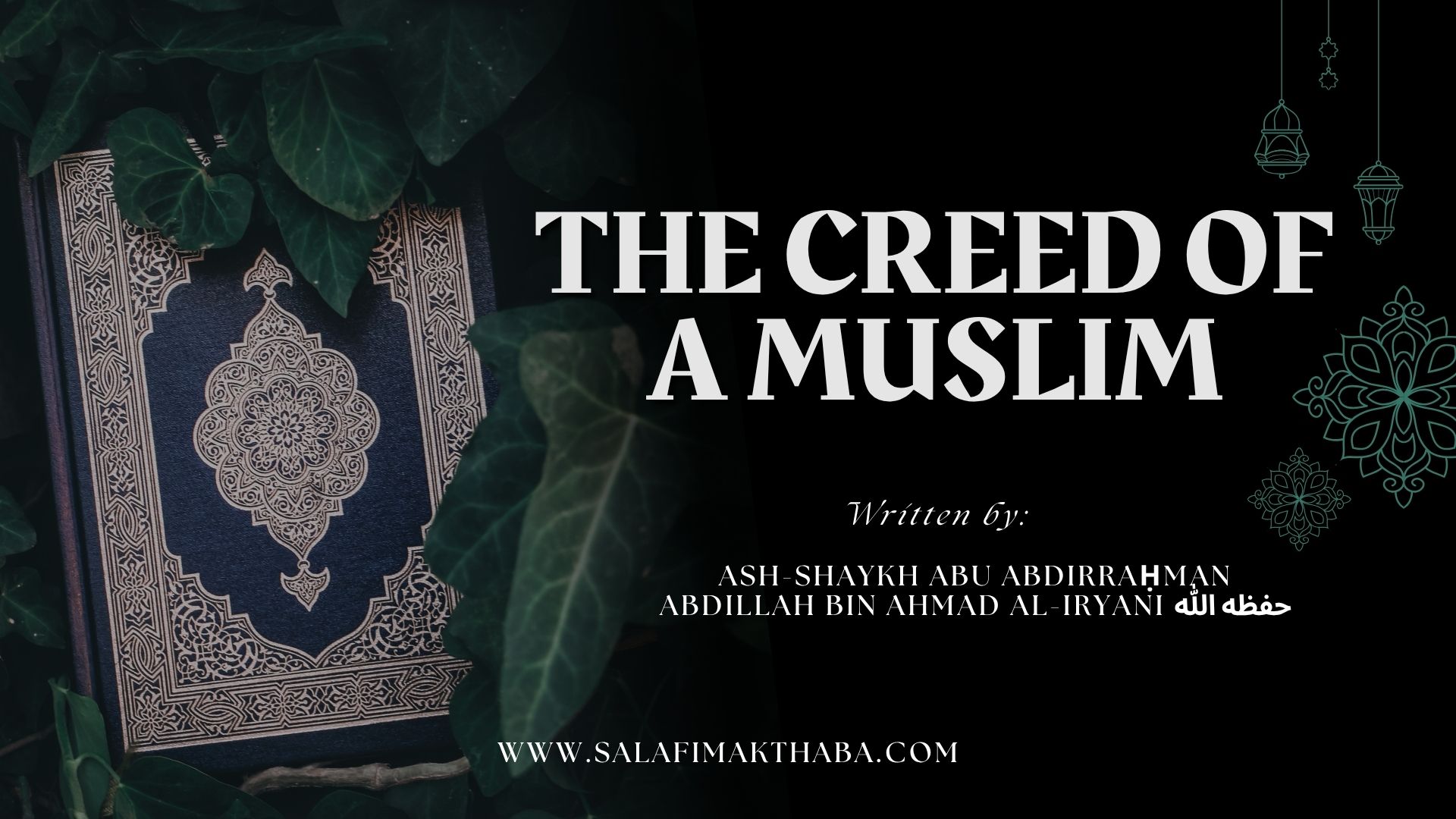 The Creed (Aqidah) of a Muslim - Shaikh Abdullah Al-Iriyani ...